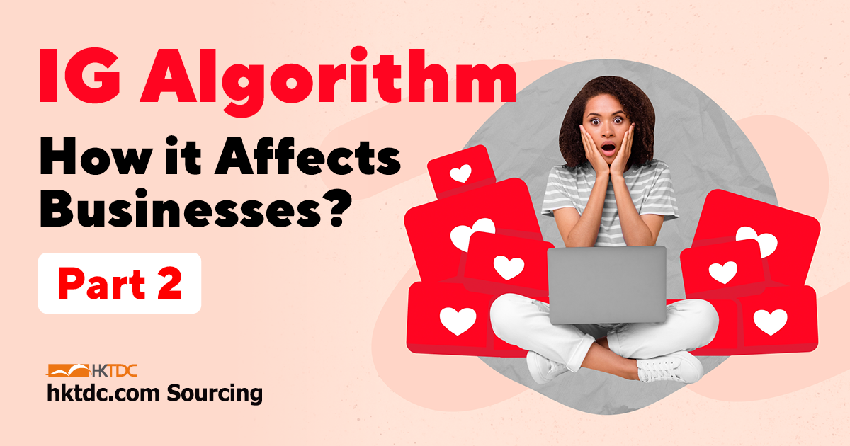 Instagram Algorithm: Maximizing Effectiveness for Business (Part 2 ...