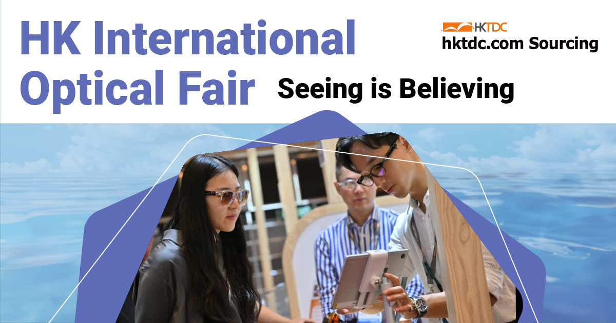 Hong Kong International Optical Fair: World of Spectacular Eyewear ...