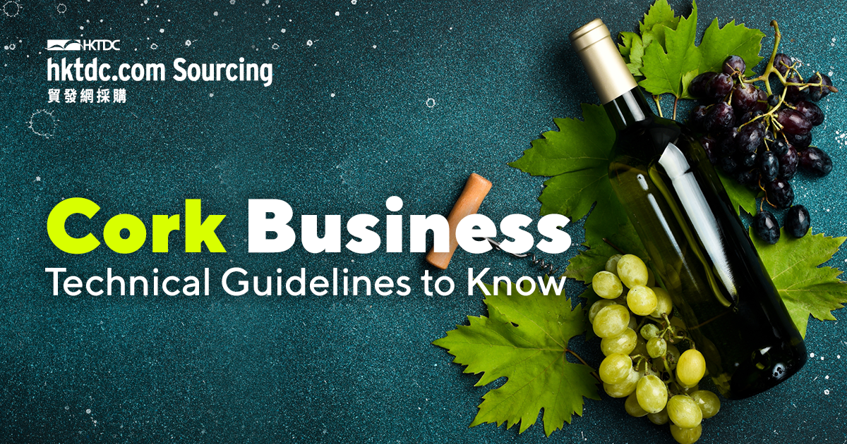 Technical Guideline for Cork Materials: EU Updates - HKTDC Newsbites