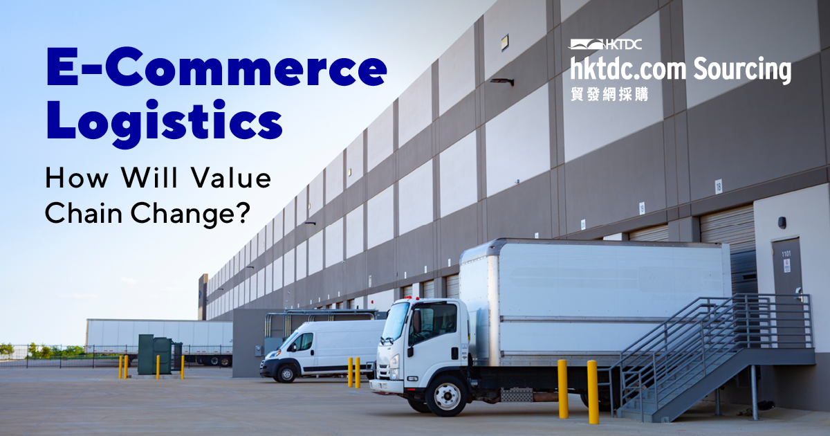 Global E-Commerce Logistics: Emerging Markets Lead the Charge - HKTDC ...